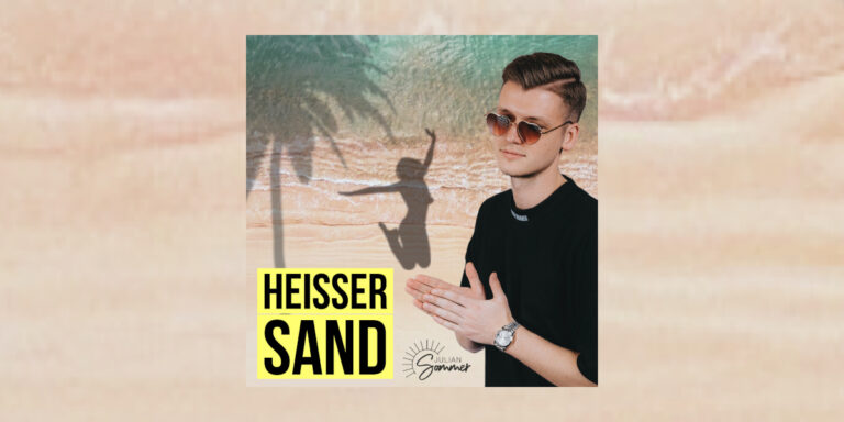 Julian Sommer - Heisser Sand - Wir sind Schlager